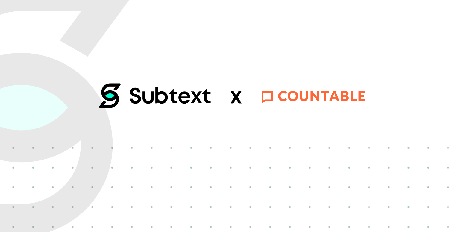 Countable and Subtext Partnership Increases Brand Engagement